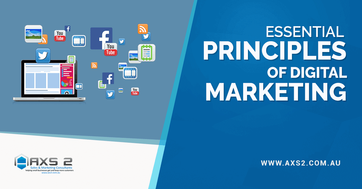Essential Principles Of Digital Marketing - AXS2 Sales & Marketing